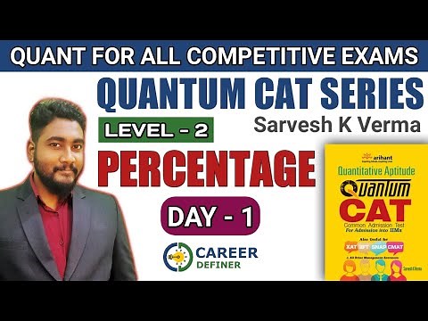 Percentage Day-1 | Quantum CAT Level-2 Solution Series | Banking/CAT/SSC/CET 2021 | Kaushik Mohanty
