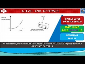 AS LEVEL PHYSICS 9702 PAPER 1 | May/June 2023 | Paper 13 | 9702/13/M/J/23 | Detailed Solution-Part01