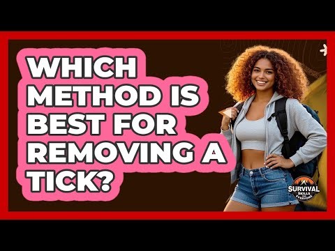 Which Method Is Best for Removing a Tick?