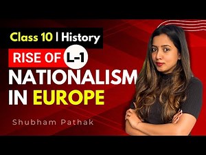 RISE OF NATIONALISM IN EUROPE PART 1 | Full Chapter | Class 10 History | Shubham Pathak #class10sst