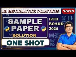 Sample Paper Class 12 IP 💯 | Full Solution One Shot | CBSE Boards 2026 | Last Minute Revision