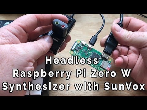 Headless Raspberry Pi Zero W Synthesizer with SunVox