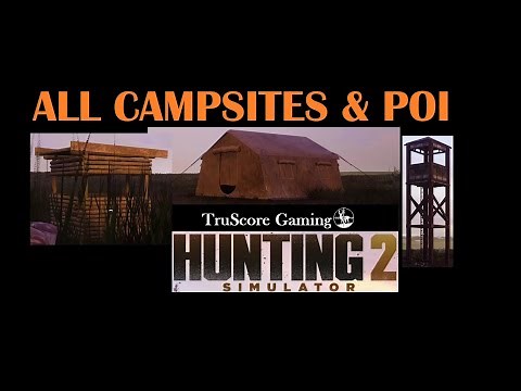 Czechia Marshlands HUNTING SIMULATOR 2 ALL Campsite & POI Locations