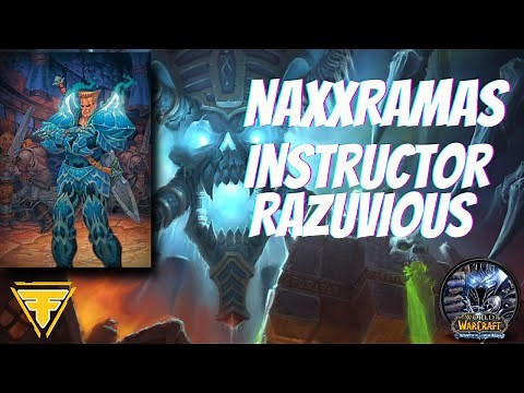 WotLK Naxxramas: Instructor Razuvious - Boss Guide, Tips & Tricks