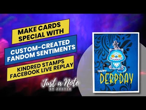 Custom Sentiments for the WIN! Kindred Stamps Facebook Live Replay