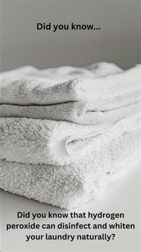 Hydrogen Peroxide as a Natural Laundry Cleaner – Stain Removal & Whitening Tips!