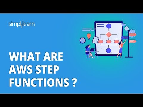 What Are AWS Step Functions ? | AWS Step Functions Guides | AWS Step Functions | Simplilearn
