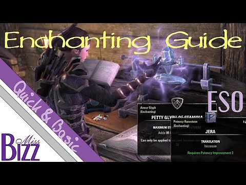 ESO Enchanting Guide - Quick & Basic - How to Enchant in Elder Scrolls Online
