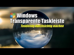 Windows transparente Taskleiste mit TranslucentTB | EINFACH ERKLÄRT