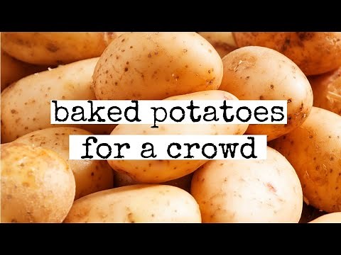 Baked Potatoes for a Crowd