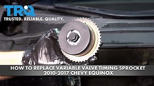 How To Replace Variable Valve Timing Sprocket 2010-17 Chevy Equinox