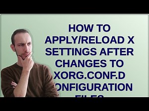 How to apply/reload X settings after changes to xorg.conf.d configuration files