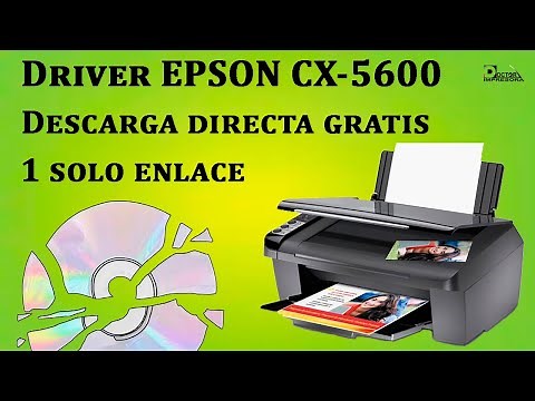 Epson CX-5600 Descargar Instalar Driver Sin CD Gratis 1 Link Windows XP Vista 7 8 10 11 Mac Linux ✅