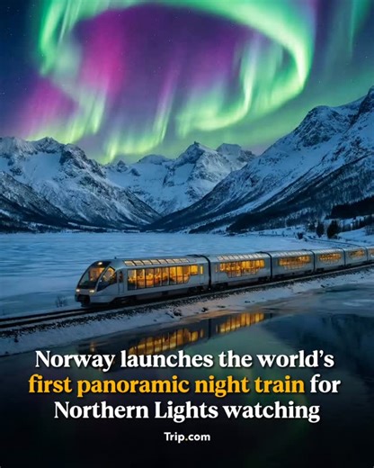 @trip.com_global on Instagram: "The world’s first panoramic night train is here — made for Northern Lights watching. Fall asleep under the stars, wake up to auroras dancing outside your window. Save this for your Arctic bucket list ❄️💚 #travelnews #norway #nighttrain #arctic #travelinspo"