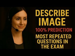 🎯PTE Academic & Core Describe Image | 100% Real Exam Questions | Must Practice for 2025!