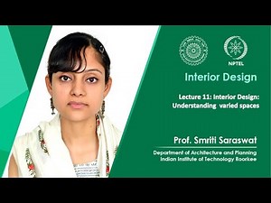 Lecture 11: Interior Design: Understanding varied spaces