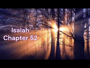 The Book of Isaiah Chapter 52 - New King James Version (NKJV) - Theatrical Audio Bible