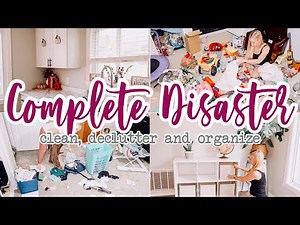 COMPLETE DISASTER CLEAN, DECLUTTER AND ORGANIZE // FALL CLEANING MOTIVATION