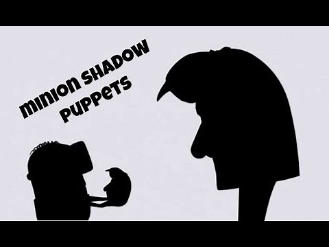 Minion Shadow Puppets
