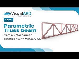 Parametric Truss with a Beam Grasshopper style