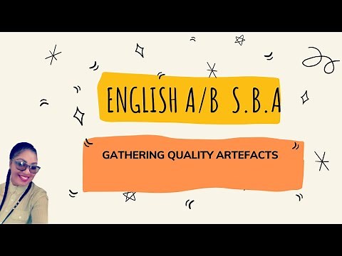 English A SBA/ Gathering Quality Artefacts