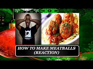 How To Make Meatballs (REACTION)