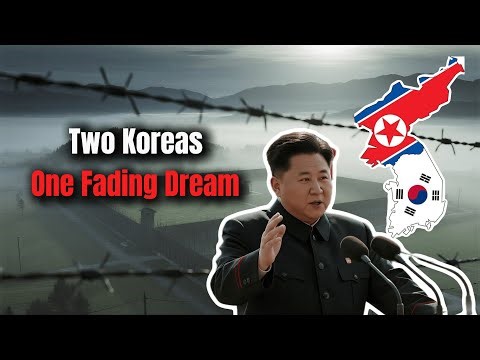 Two Koreas, One Fading Dream: The Untold Truth Behind a Dying Hope