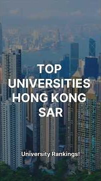 Top 7 Universities in Hong Kong SAR: QS World Rankings 2026 🌏 #StudyInHongKong #hongkong #China