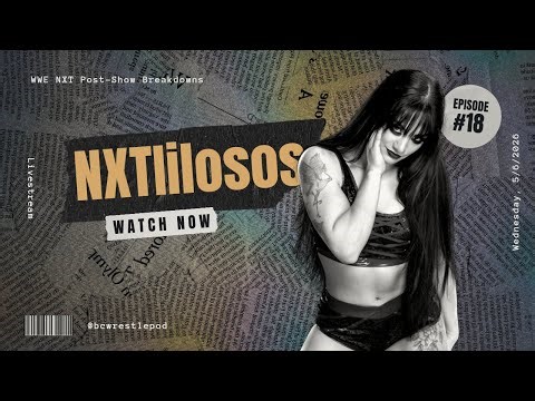 NXT Post-Show Breakdown | 5/6/26 – Full Results & Development Watch