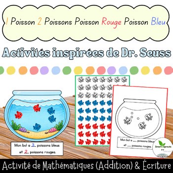 Un Poisson Deux Poissons – Activité Math et Écriture | Addition Dr Seuss