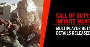 Infinity Ward Release Call of Duty: Infinite Warfare Multiplayer Beta Details
