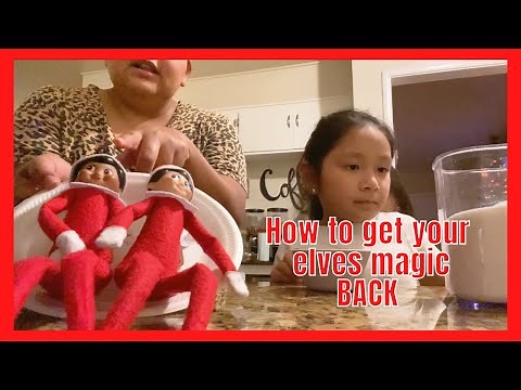 HOW TO GET YOUR ELF ON THE SHELF MAGIC BACK IF YOU TOUCHED IT