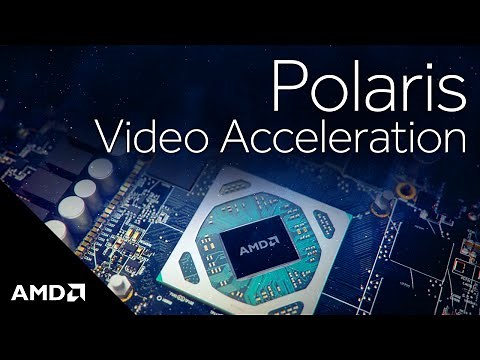 Radeon RX Series: Video Encode and Decode