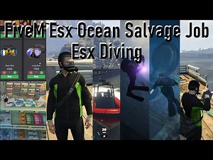 Gta V FiveM Esx Ocean Salvage Job and Esx Diving