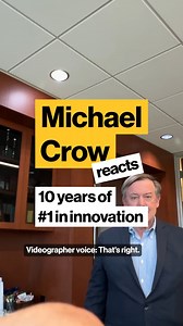 152K views · 88 reactions | We asked President Michael Crow to read some comments about what it means to be #1 in innovation for the 10th year in a row. Check out his reactions: | Arizona State University | Facebook