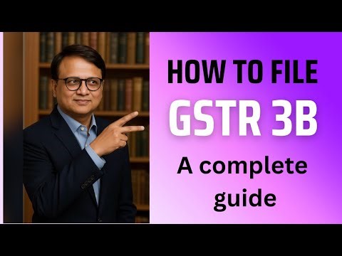 GSTR-3B STEP-BY-STEP (2025) — Fill, File & Fix Mistakes FAST