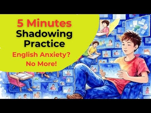 Think in English: 5-Minute Shadowing Practice for Fluency