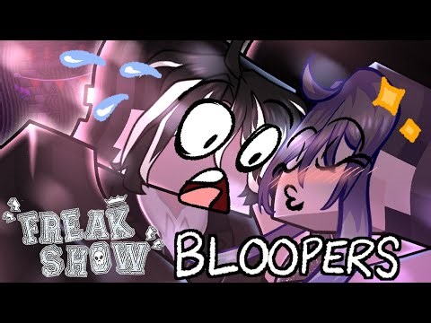 FREAK SHOW - BLOOPERS #3