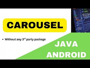 How to Create a Carousel in Java Android Without Any Third-Party Library | IT WALA