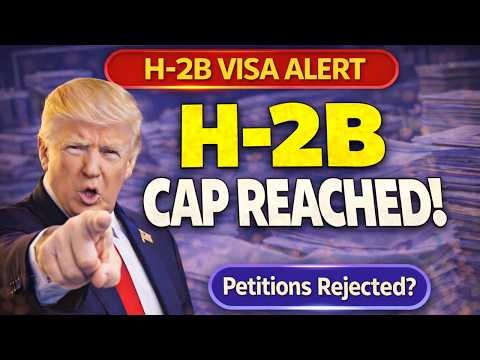 ⚠️URGENT: USCIS Halts H-2B Visas! 2026 Cap Officially Reached!