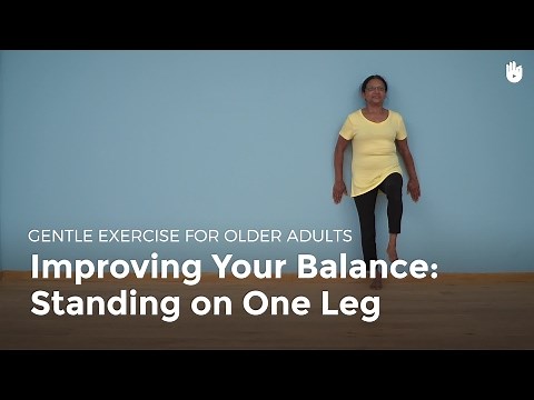 Improving Your Balance: Standing on One Leg | Exercise for Older Adults