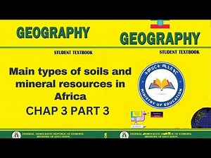 Grade 10 Geography Chapter 3 #3 in Amharic | በአማርኛ Major Types of Soils in Africa