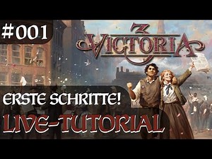 Die ersten Schritte - Spielend Victoria 3 lernen! | Live-Tutorial | StrategieEcke