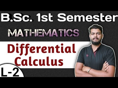 L-2. Math bsc 1st Semester. Differential Calculus Math bsc 1st year.