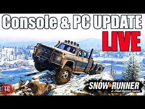 SnowRunner: Imandra UPDATE IS HERE! CONSOLES & PC! Missions, Vehicles, & MORE!
