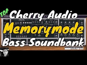 Cherry Audio | Memorymode | Bass Soundbank