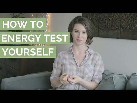 How To Energy Test Yourself: 2 Energy Testing Methods