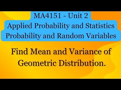 To find Mean and Variance of Geometric Distribution