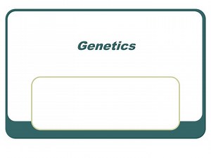 Genetics - SlideServe