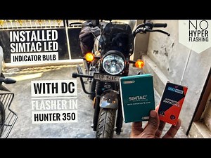 Simtac LED Indicator bulb || Installed in Hunter 350 with DC Flasher || No hyperflashing